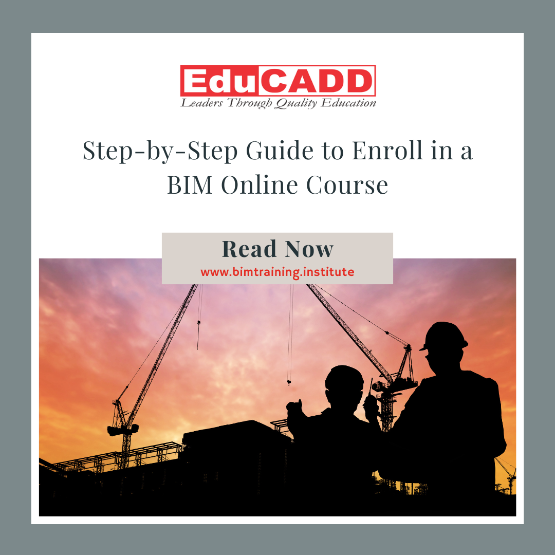 How to Enroll in a BIM Online Course in 2025 | EduCADD