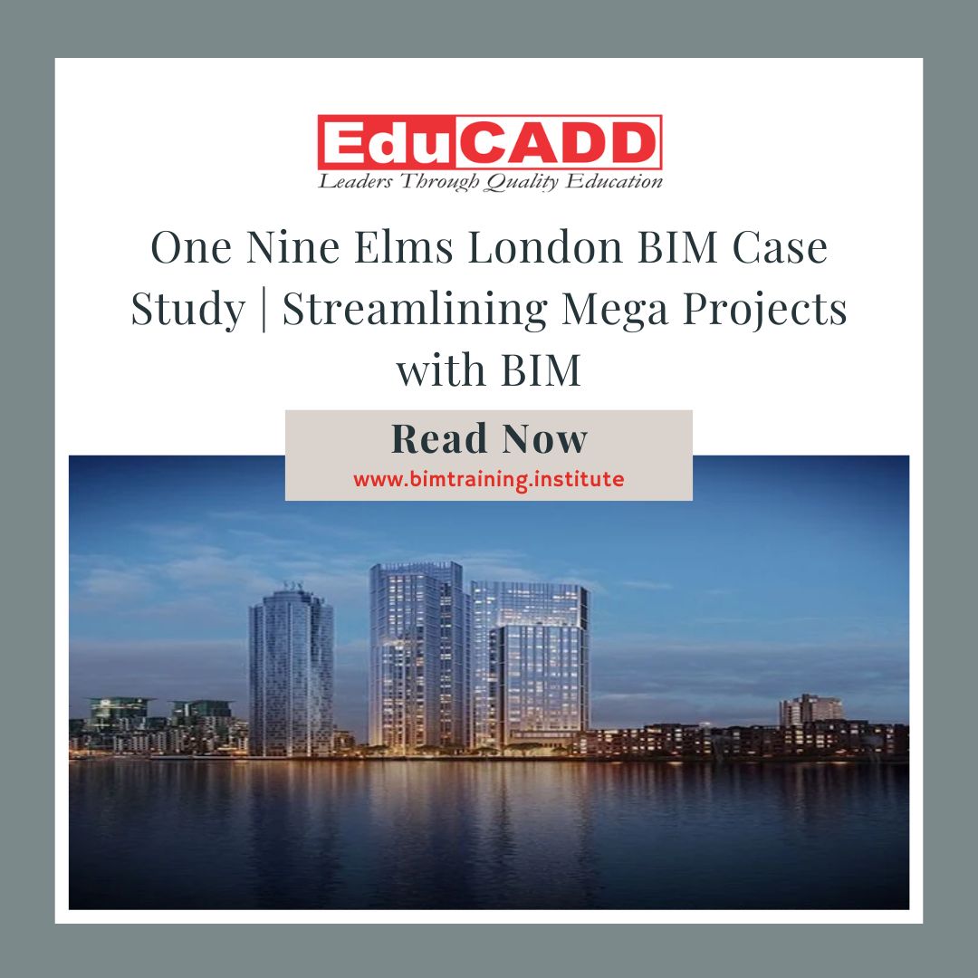 One Nine Elms London BIM Case Study - Mega Projects with BIM