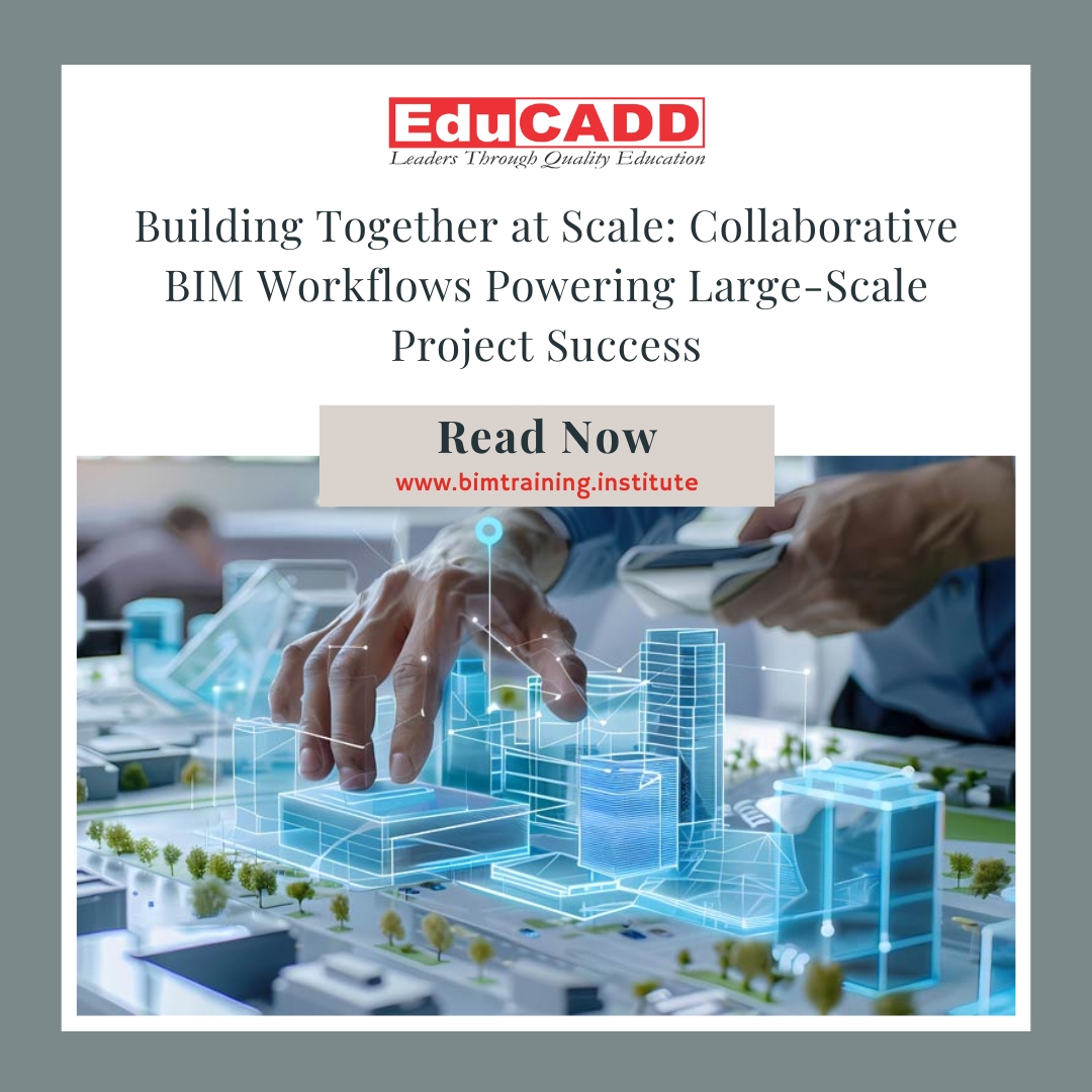 Collaborative BIM Workflows | EduCADD