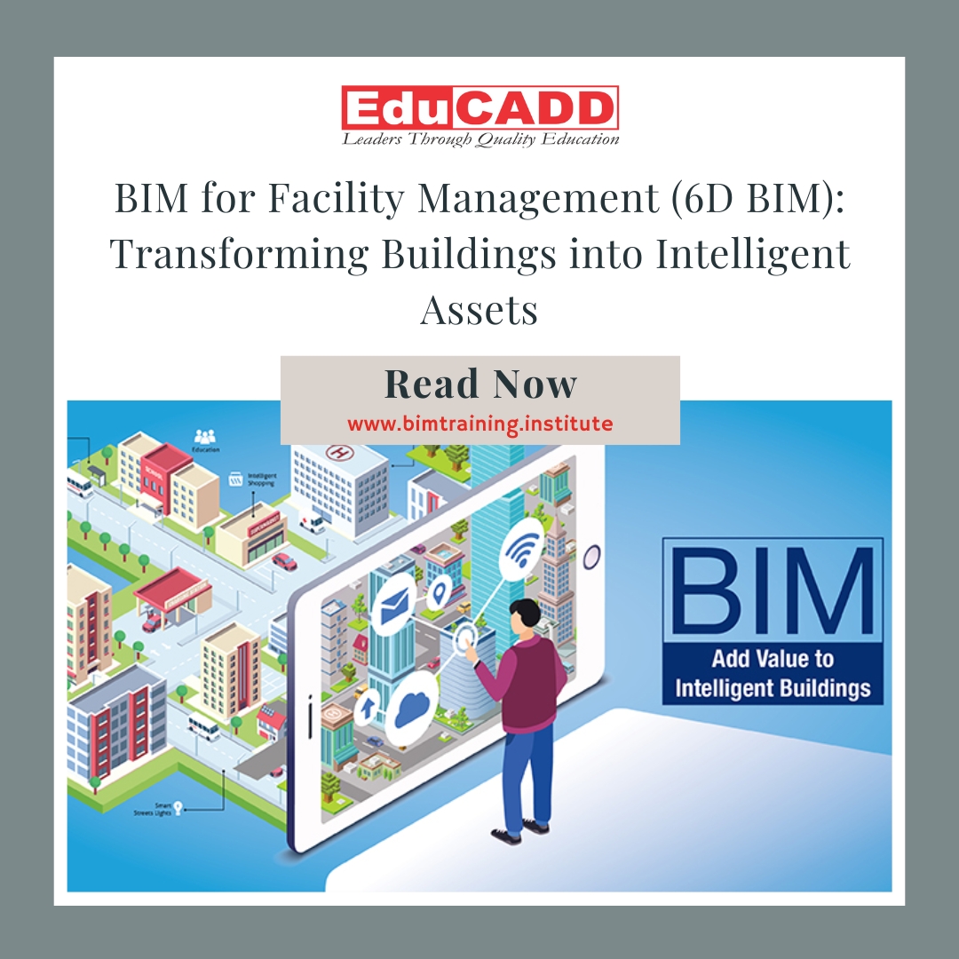 BIM for Facility Management | EduCADD
