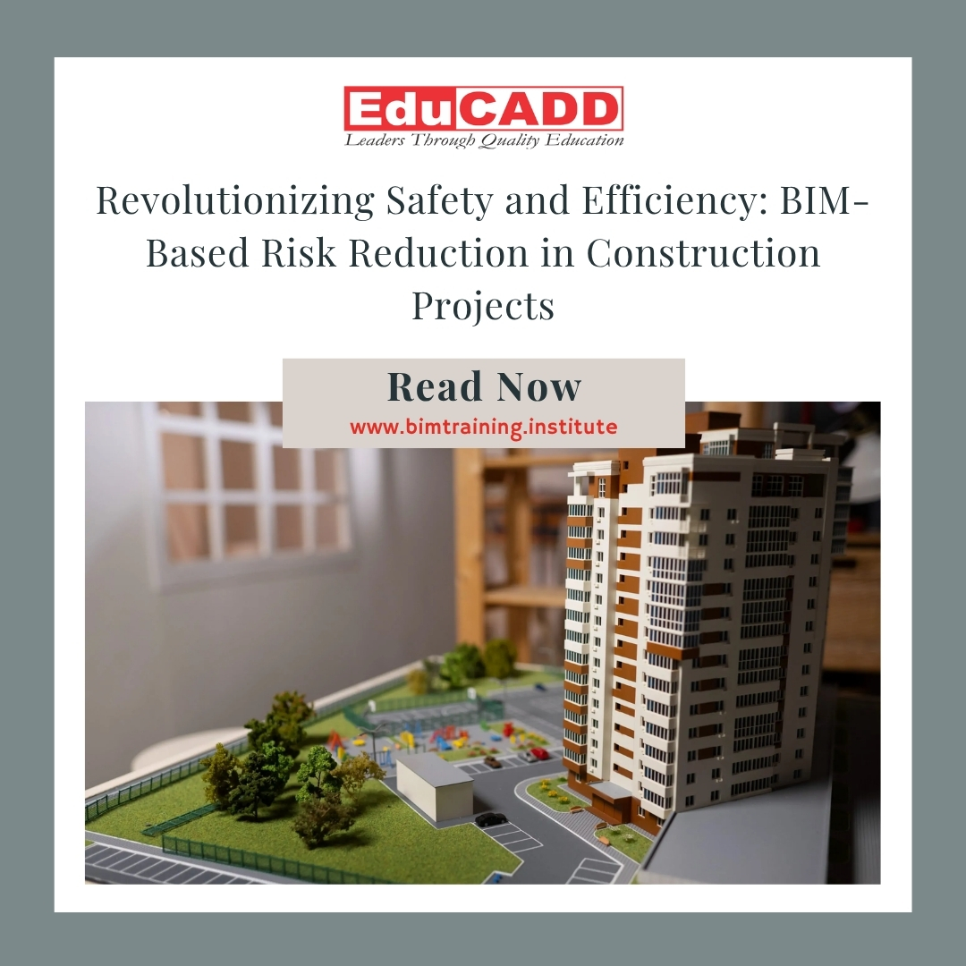 BIM Risk Reduction Construction | EduCADD